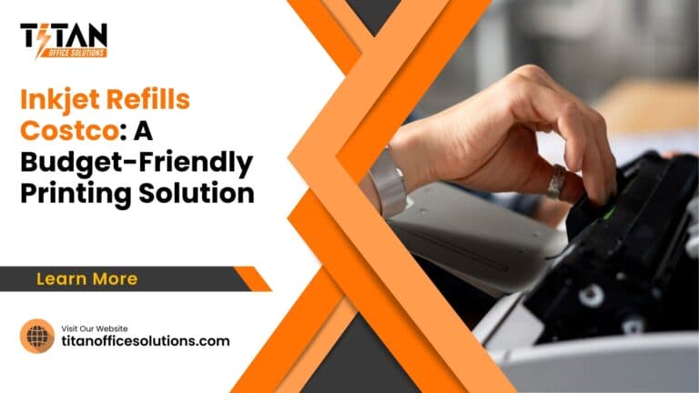 A Budget-Friendly: Benefits Of Using Inkjet Refills At Costco